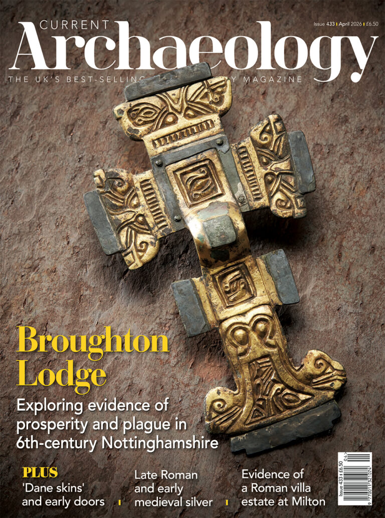 Current Archaeology - Britain's favourite archaeology magazine